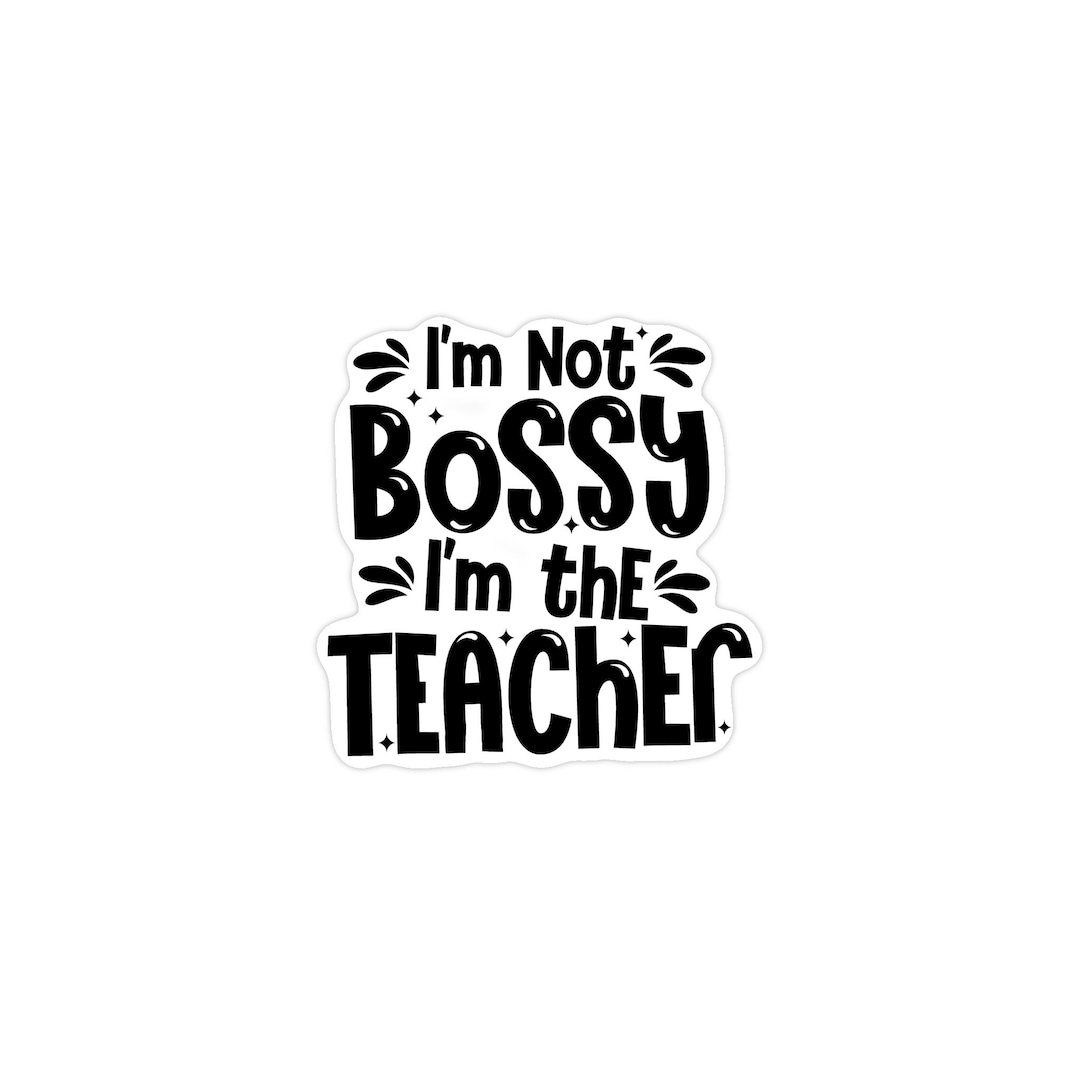 Funny Teacher Sticker, Back to School Stickers, Teaching Stickers, High ...