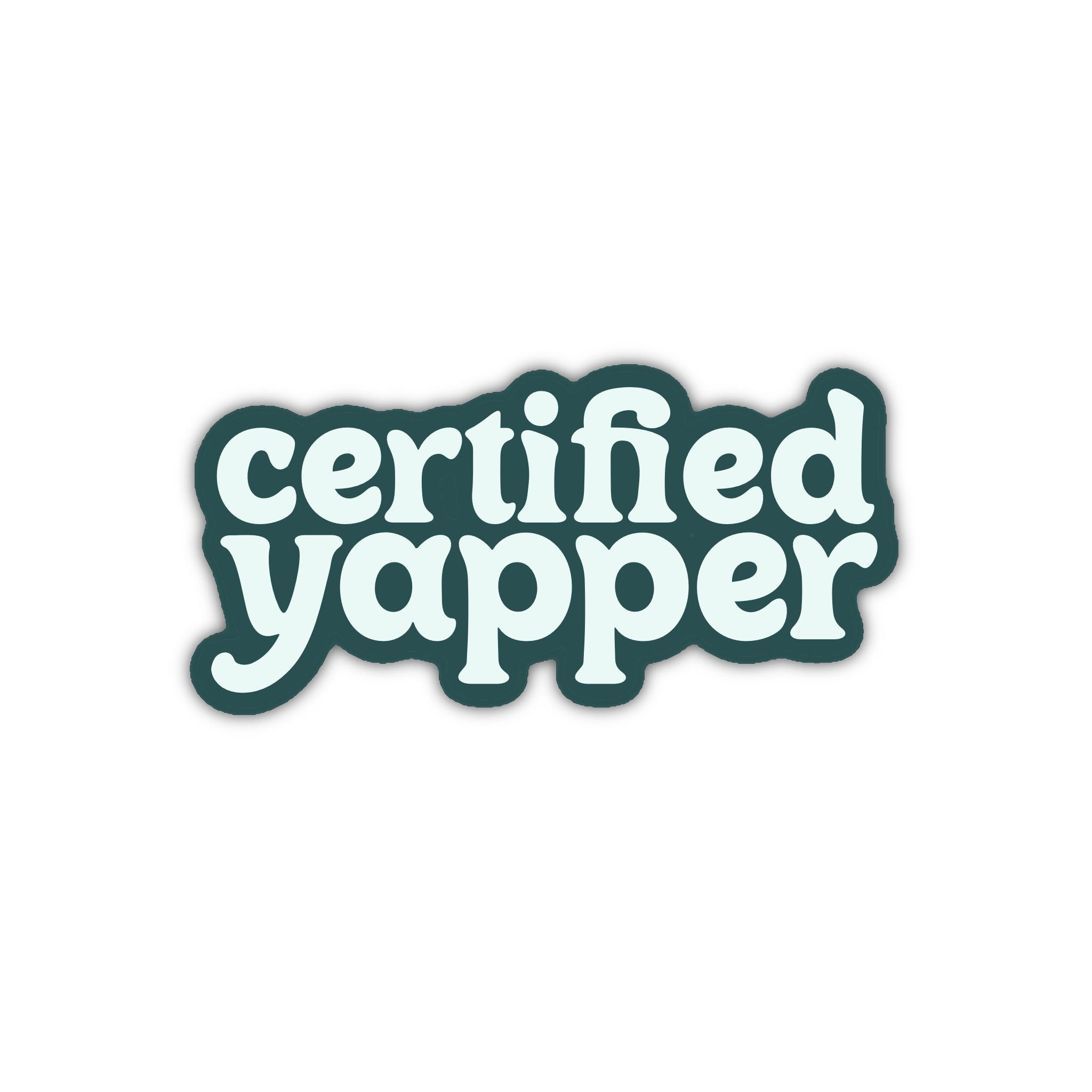Certified Yapper Stickers, Gen Z Stickers, Funny Therapy Stickers ...