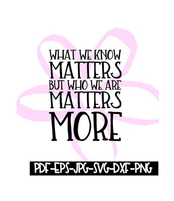 Instant Download/printable What We Know Matters but Who We Are - Etsy