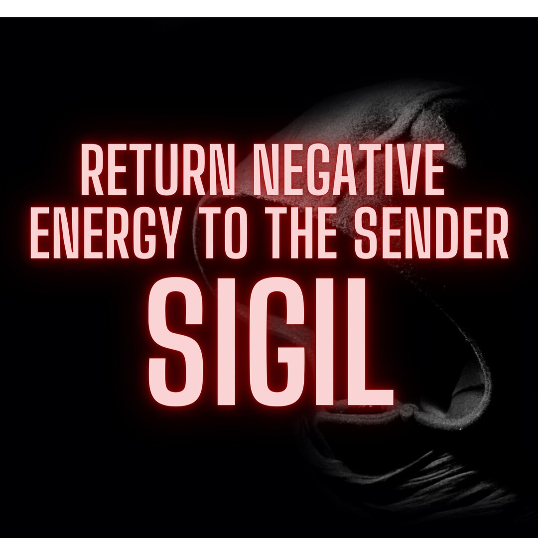 Return Negative Energy SIGIL, Protection Magic Spell, Printable ...