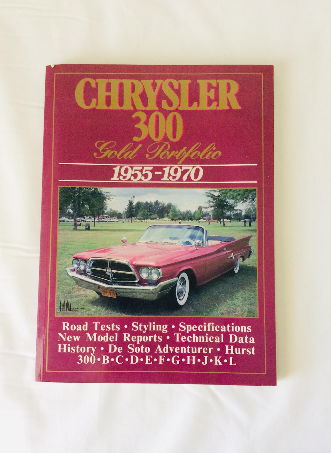Chrysler 300 Gold Portfolio 1955-1970 Brooklands Books Paperback Road ...