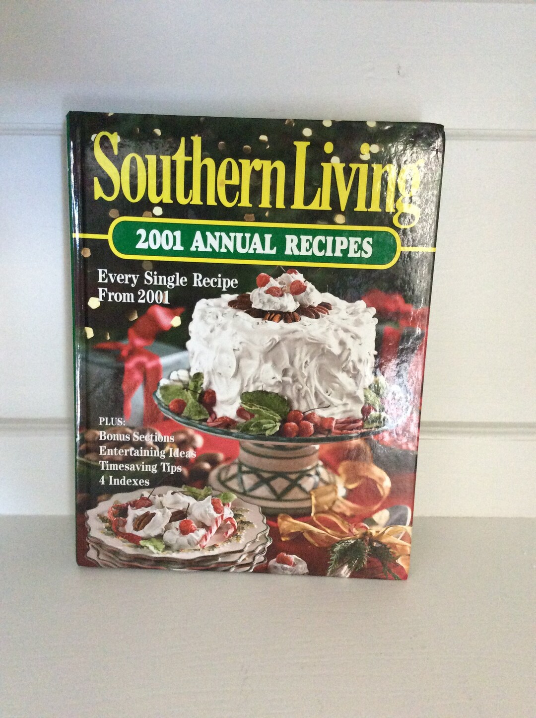 Southern Living Annual Recipes Cookbook From Oxmoor House 2001 ...