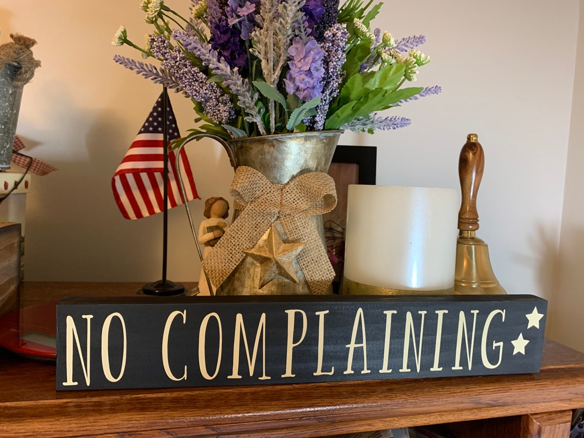 No Complaining Wood Sign Wood Sign Office Sign Teacher | Etsy