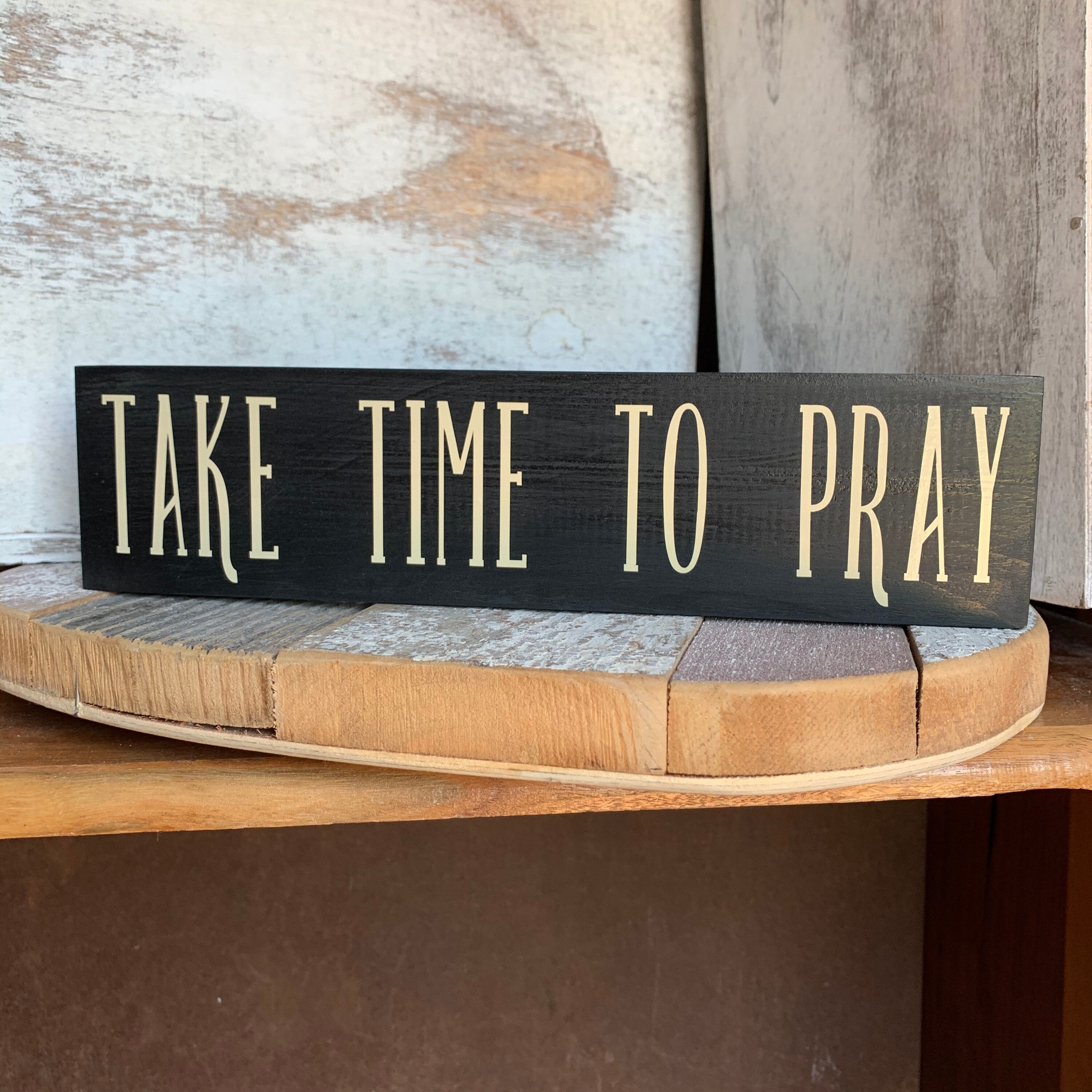 Farmhouse Prayer Sign Take Time to Pray Wood Sign | Etsy