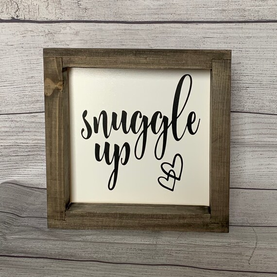 Snuggle up Sign Farmhouse Decor Cozy Sign Wall Hanging | Etsy