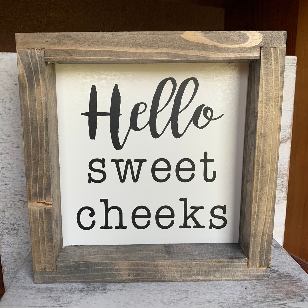 Hello Sweet Cheeks, Bathroom Wall Sign, Farmhouse Style, Bathroom Humor ...