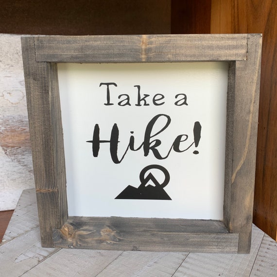 Hiking Sign Take a Hike Sign Vacation Sign Mountain Sign | Etsy