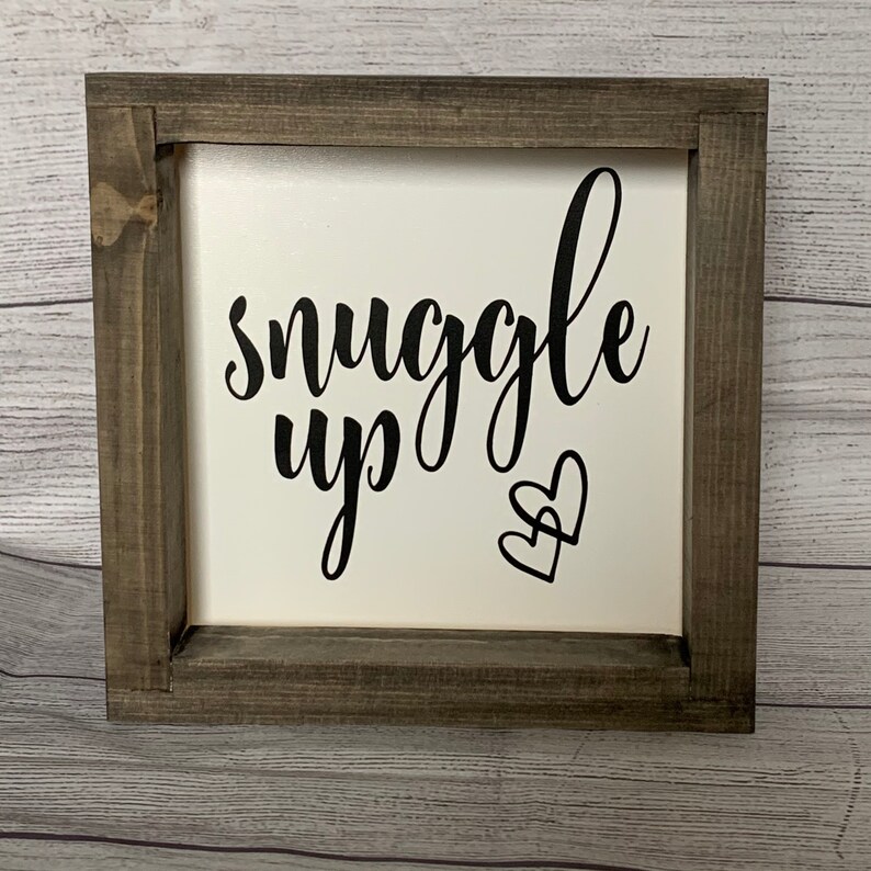Snuggle up Sign, Farmhouse Decor, Cozy Sign, Wall Hanging, Shelf Sitter ...
