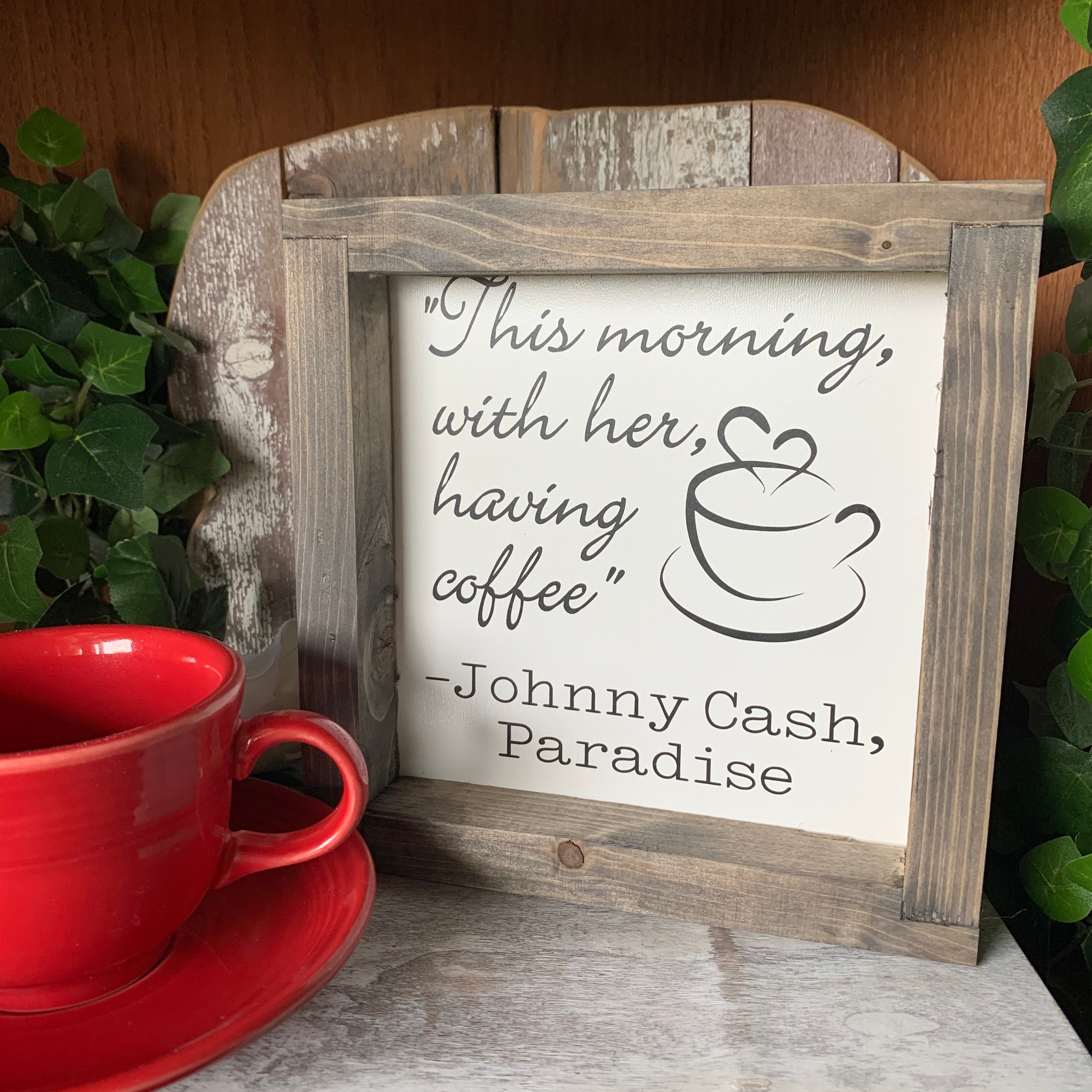 This Morning Having Coffee Sign Farmhouse Kitchen Sign | Etsy