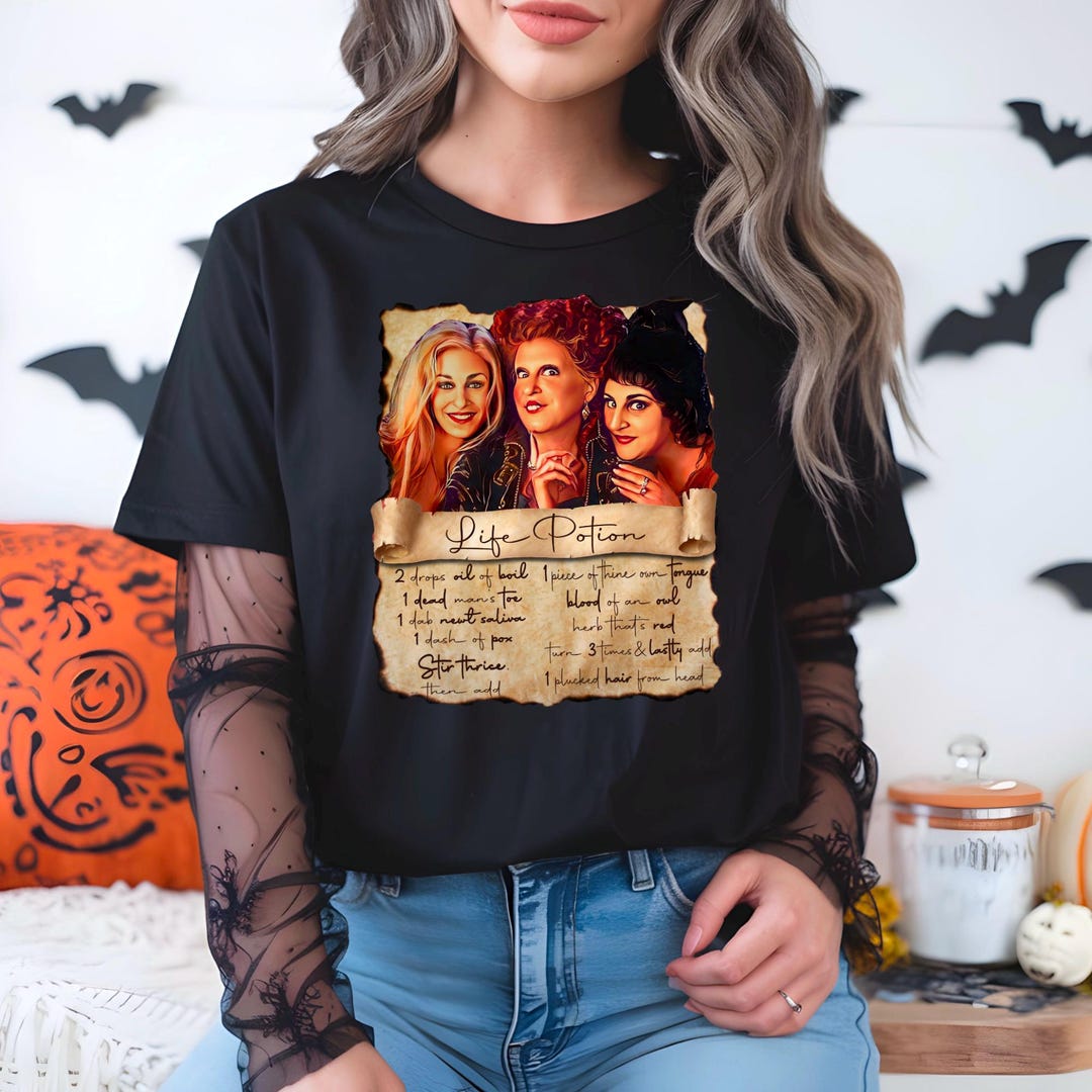Sanderson Sisters Life Potion Shirt, Sanderson Halloween Recipe Shirt ...