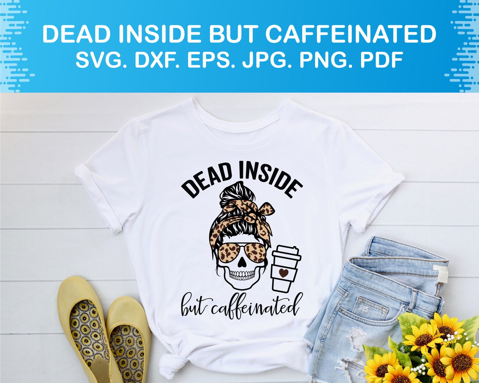 Dead Inside but Caffeinated Svg Messy Bun Skull Svg Dead - Etsy