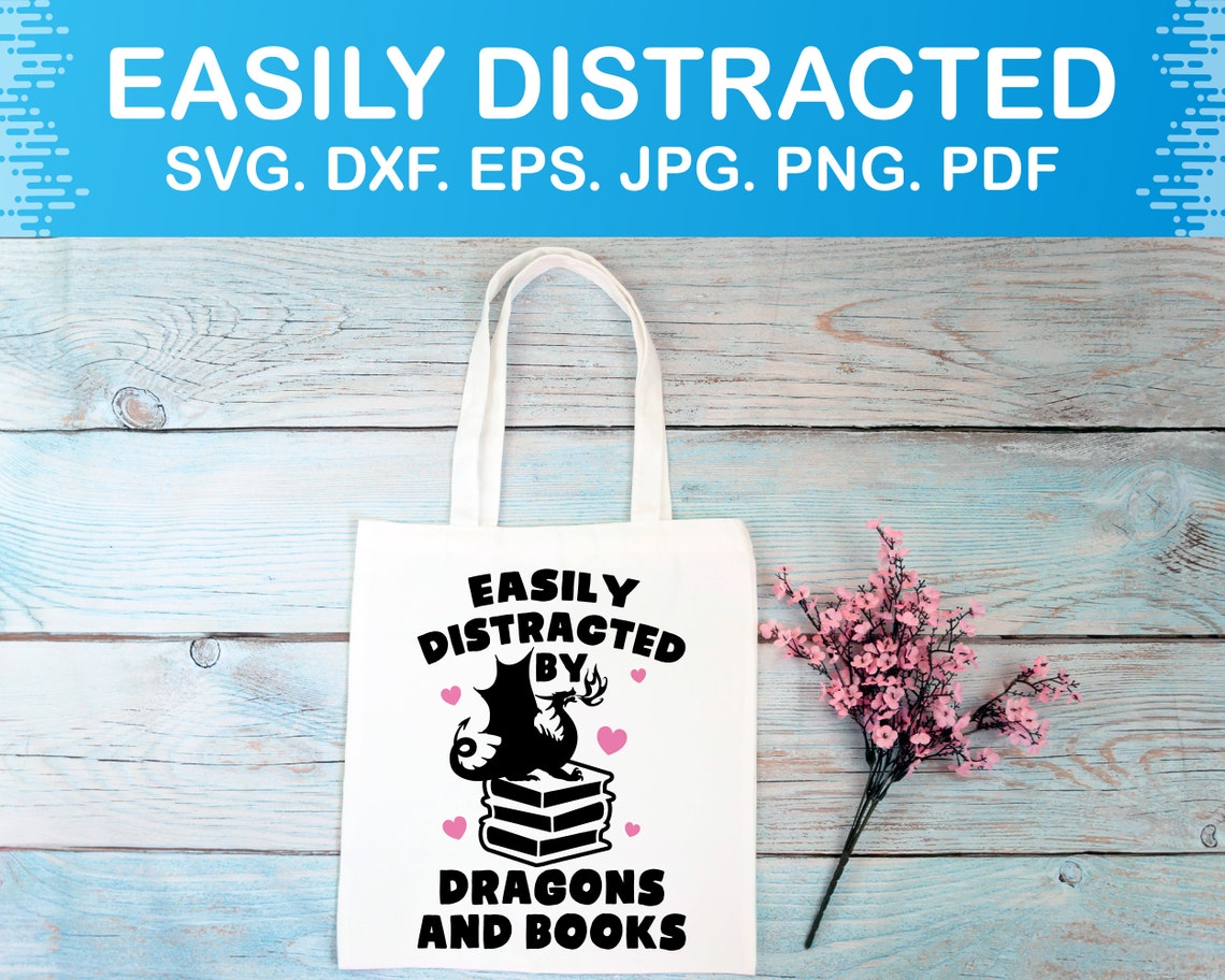 Easily Distracted by Dragons and Books Svg Dragon Svg Book - Etsy
