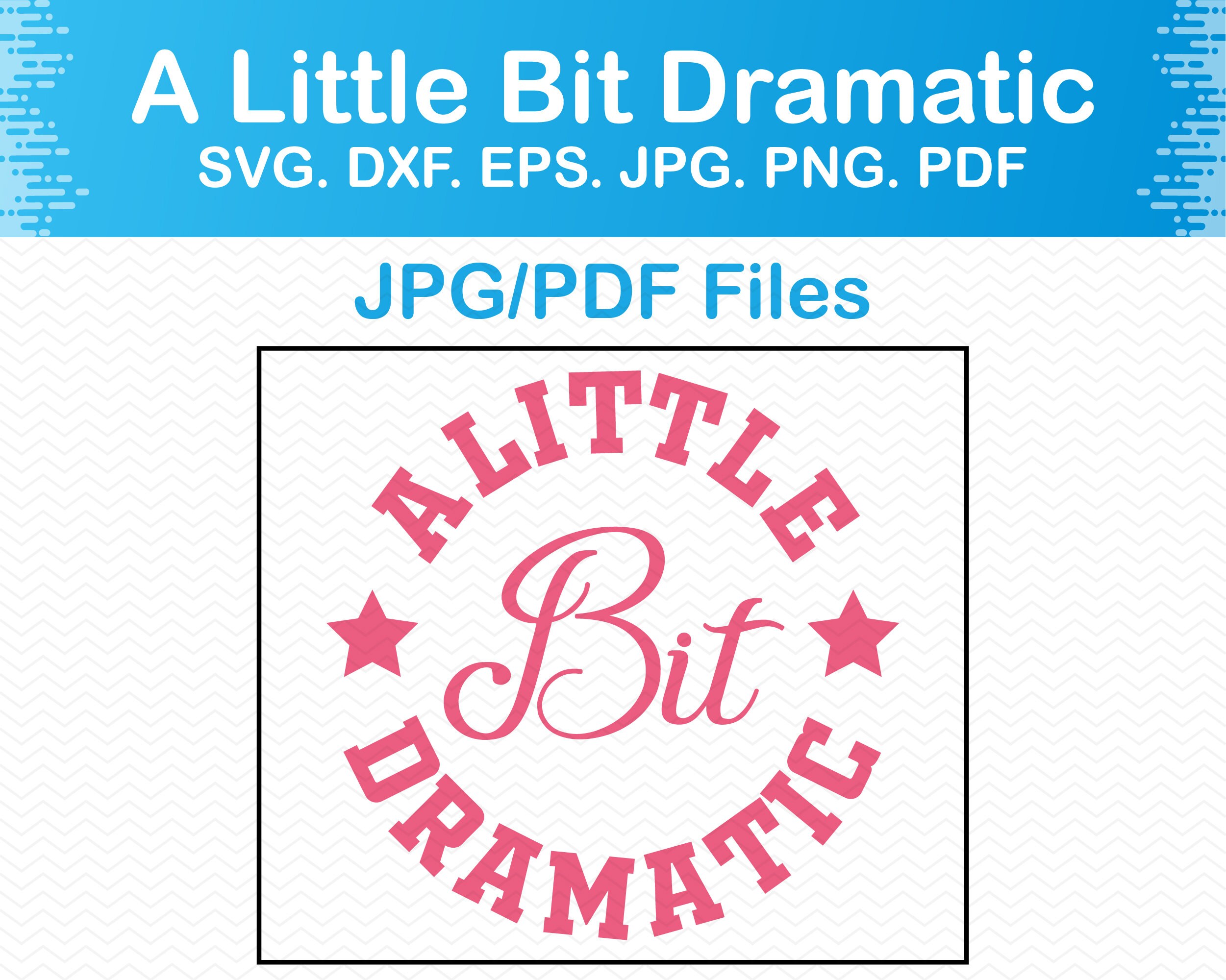 A Little Bit Dramatic Svg Funny Svg Funny Shirt Svg Funny - Etsy