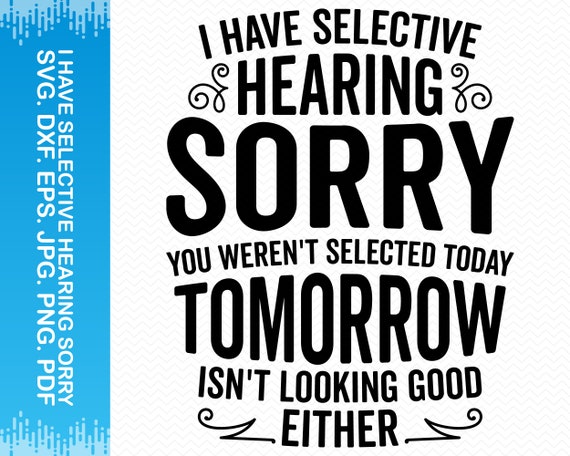 Selective Hearing Funny