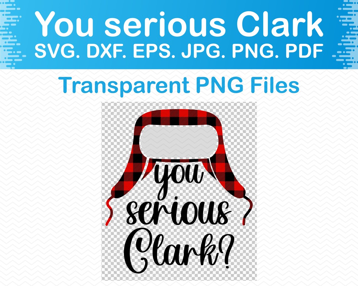 You Serious Clark Svg Funny Christmas Svg Christmas Shirt - Etsy