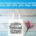 The Legend Has Officially Retired If You Want to Talk - Etsy