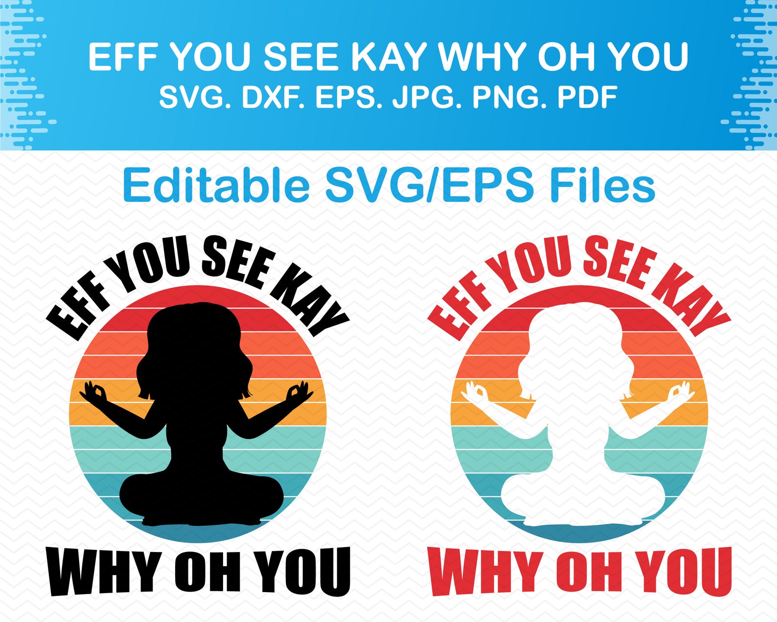 EFF You See Kay Why Oh You Svg Yoga Svg Meditation Svg - Etsy