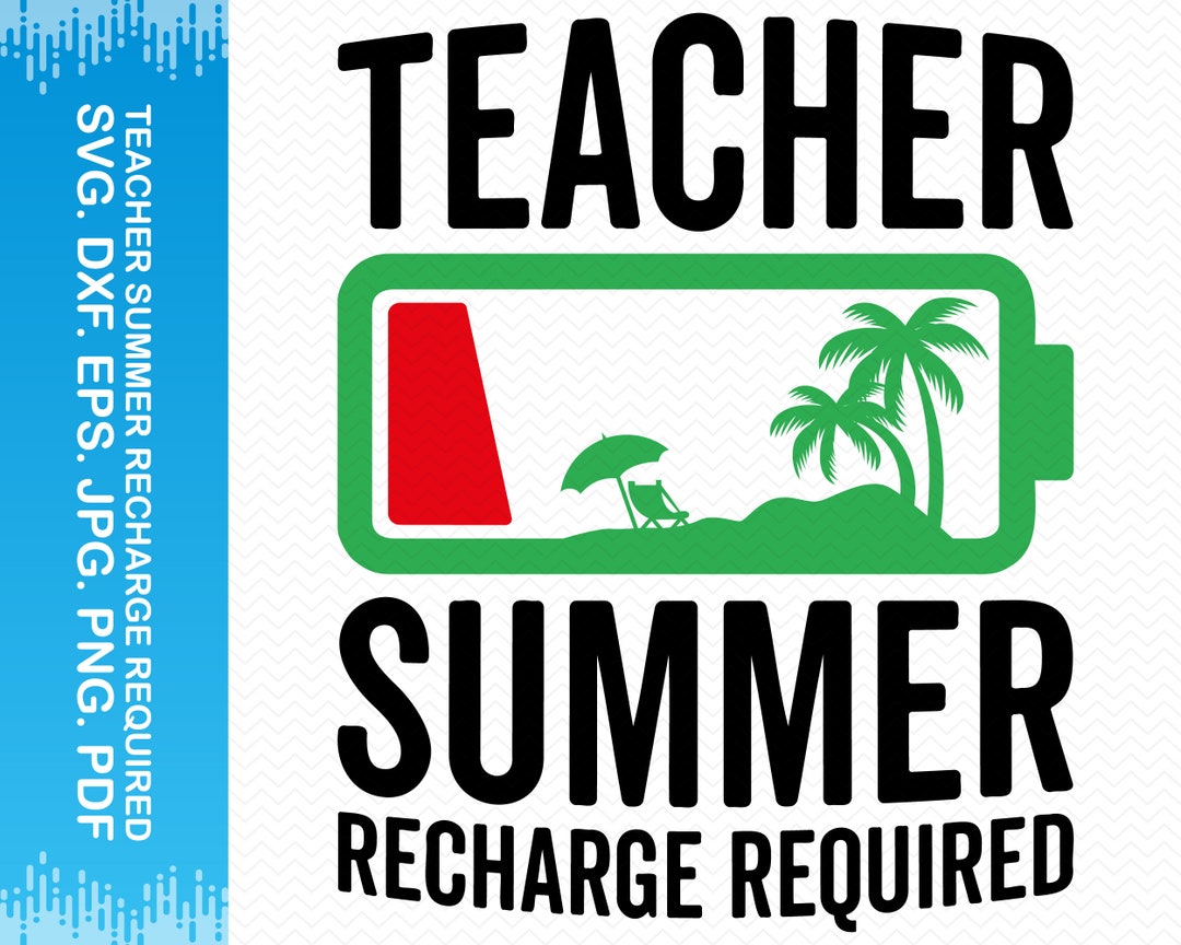 Teacher Summer Recharge Required Svg, Teacher Svg, Hello Summer Svg ...