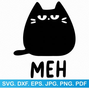 Meh Cat Svg, Cat Svg Cat Png, Black Cat Svg, Kitten Svg, Cat Clipart ...