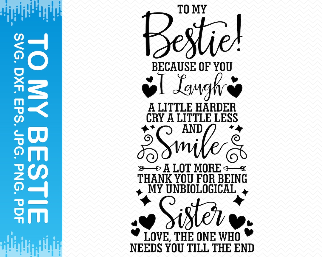 To My Bestie Svg Best Friends Svg Best Friend Svg Friends Svg