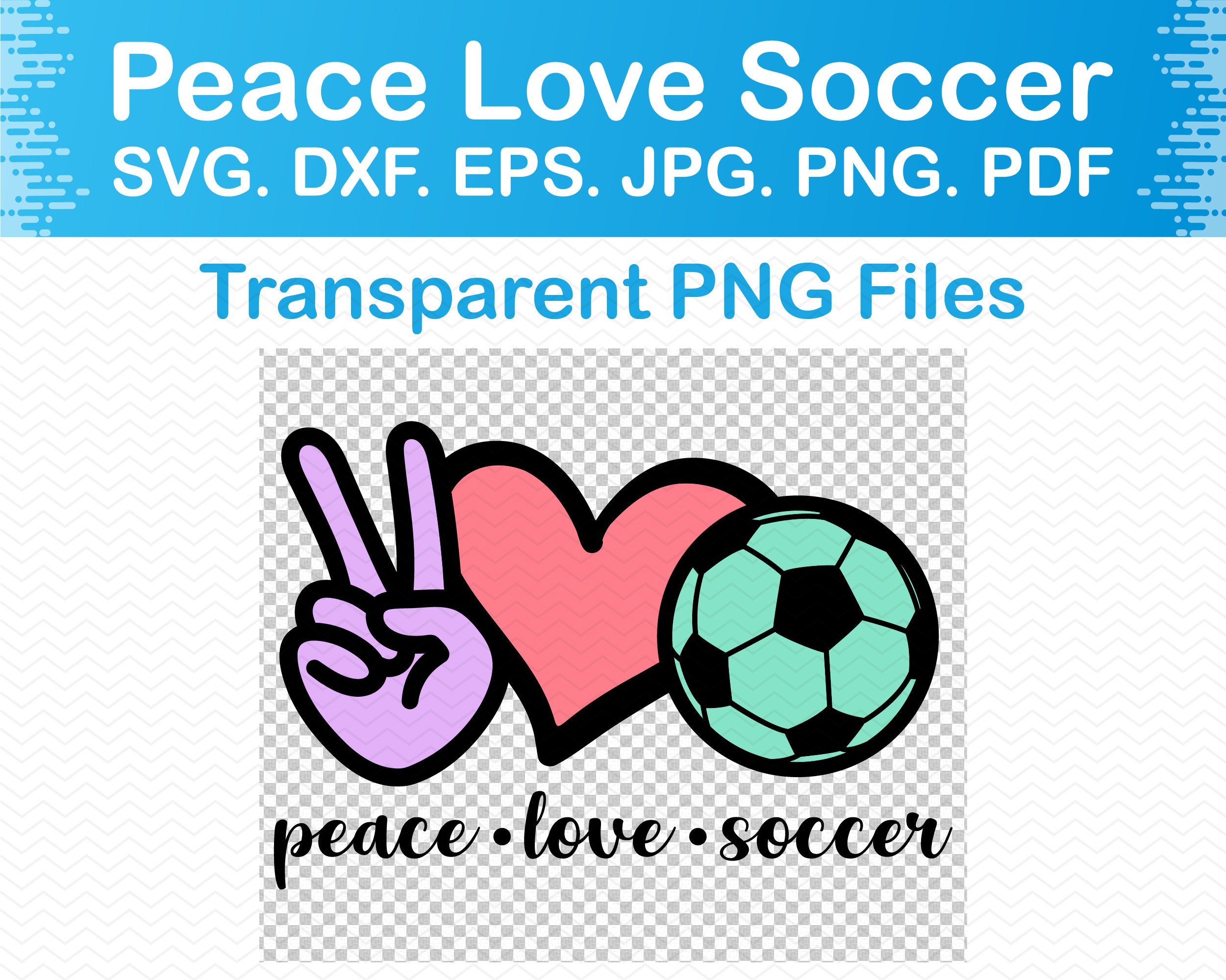 Peace Love Svg Soccer Svg Soccer Ball Svg Soccer Mom Svg - Etsy