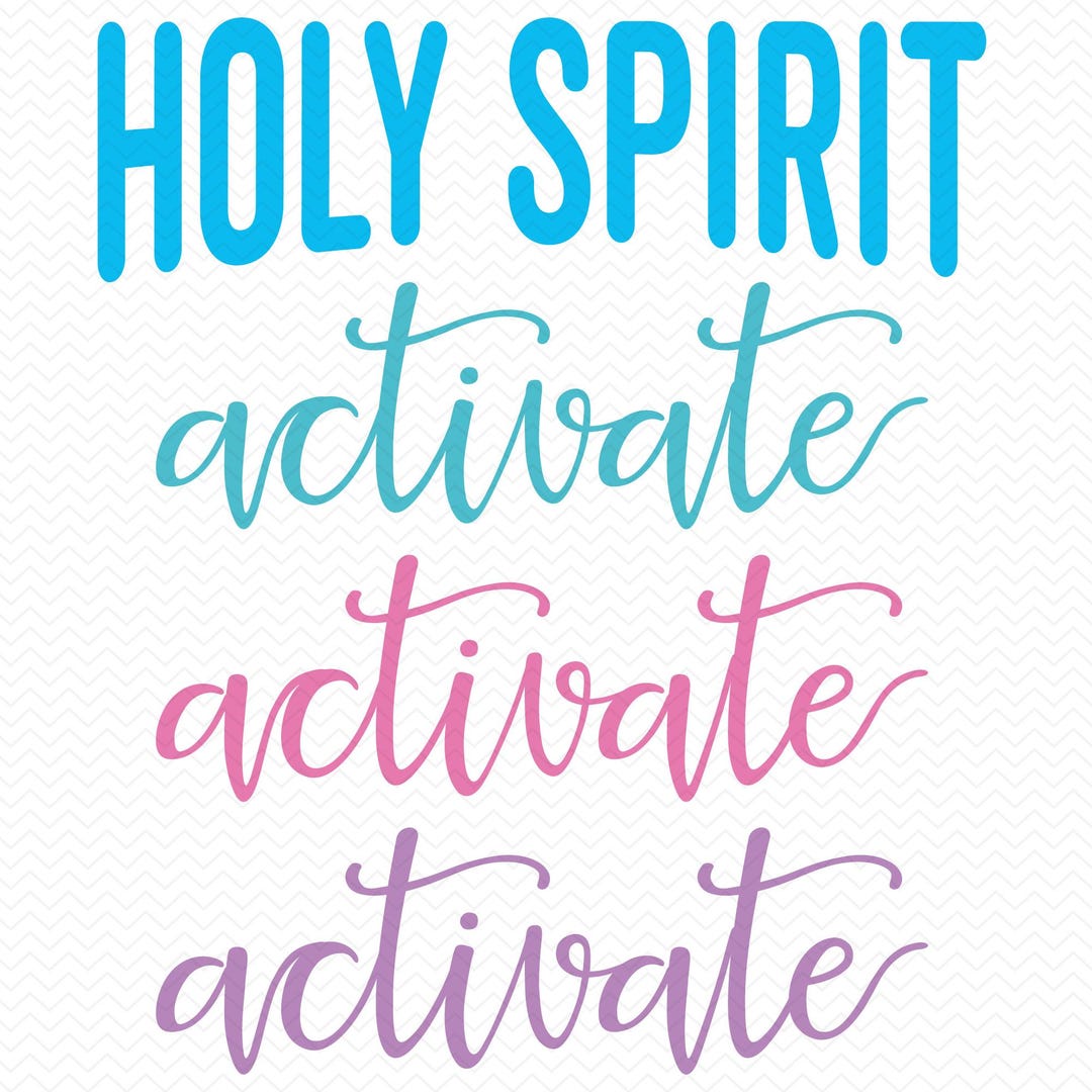 Holy Spirit Activate Svg, Holy Spirit Svg, Jesus Svg, Faith Svg, Funny ...
