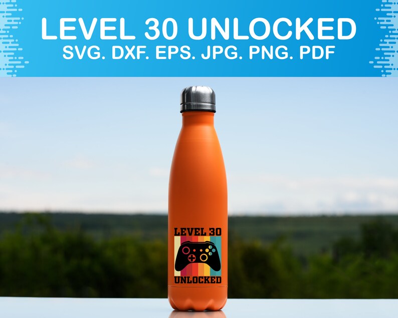 Level 30 Unlocked Svg 30th Birthday Svg Happy Birthday Svg - Etsy