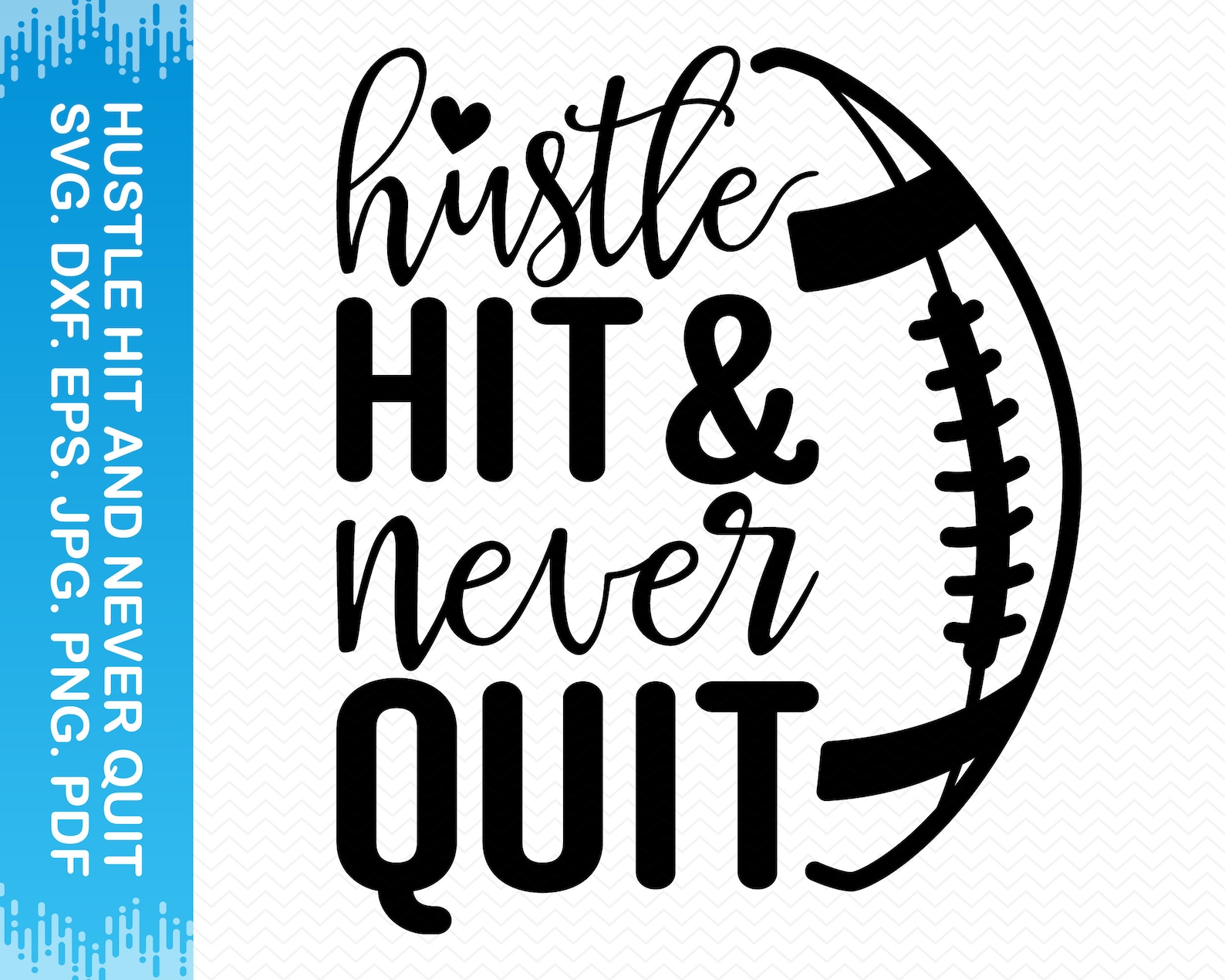 Hustle Hit and Never Quit Svg Football Mom Svg Football Svg - Etsy