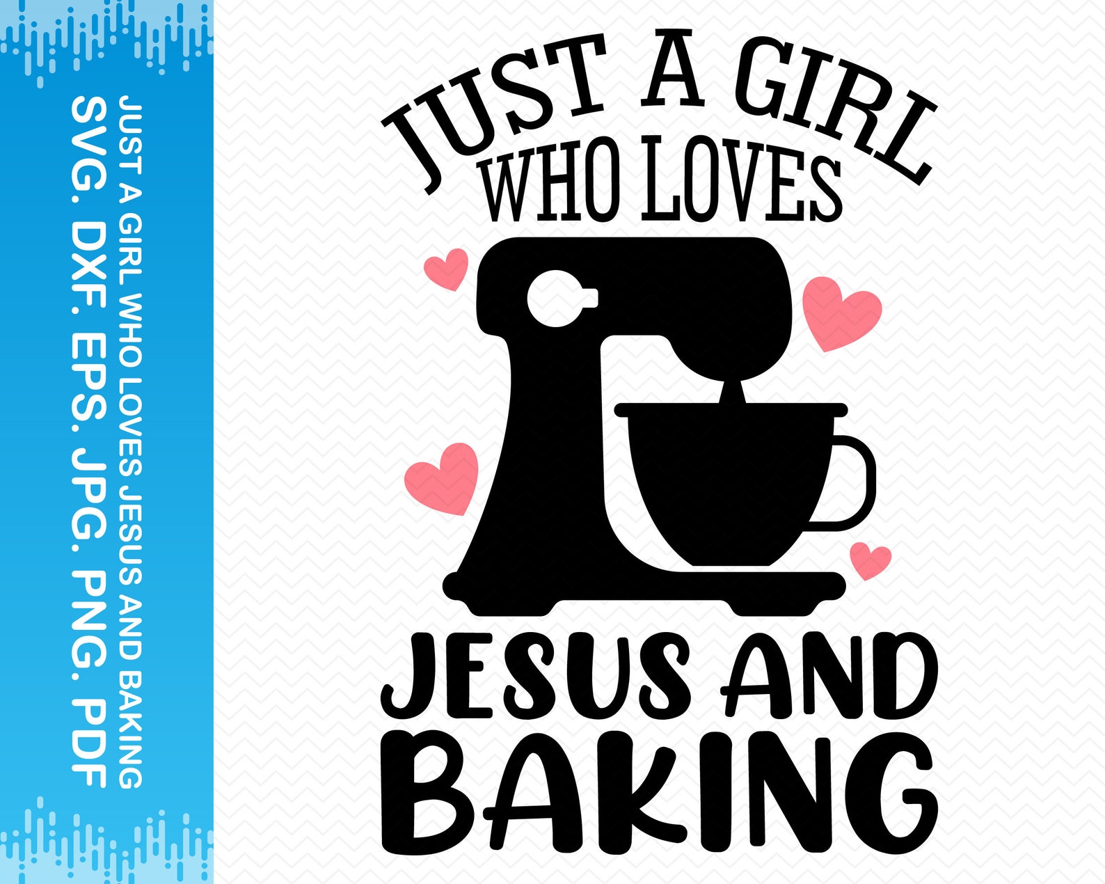 Just A Girl Who Loves Jesus and Baking Svg Kitchen Svg Pot | Etsy