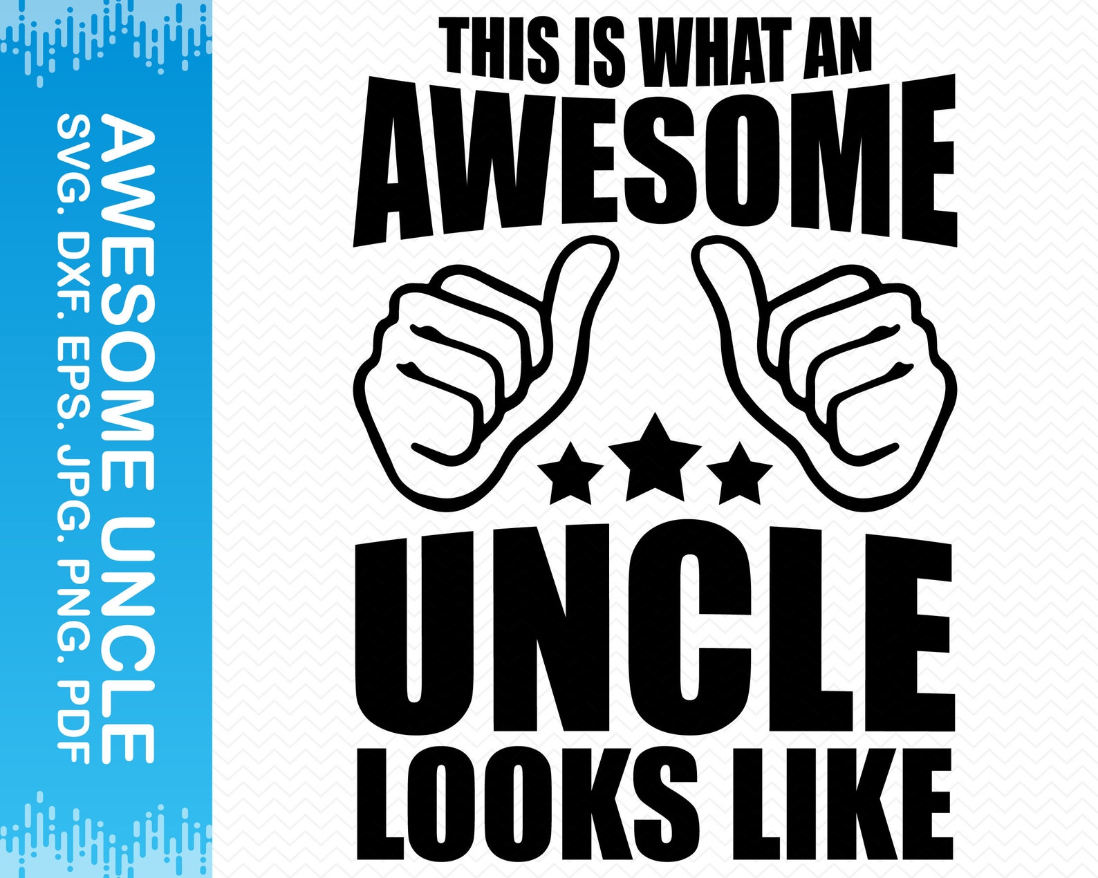 This is What an Awesome Uncle Looks Like Svg Uncle Svg Best | Etsy