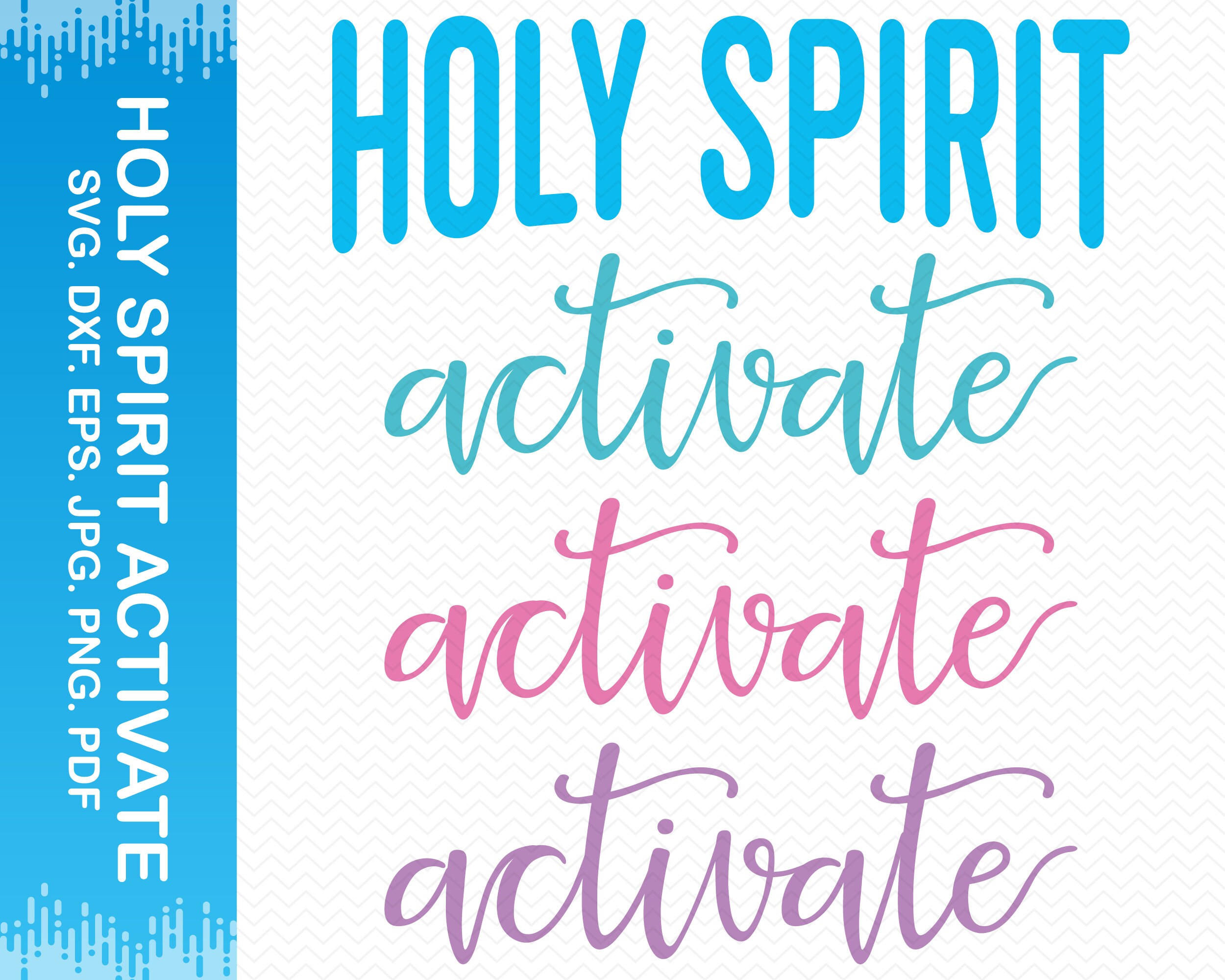 Holy Spirit Activate Svg Holy Spirit Svg Jesus Svg Faith | Etsy