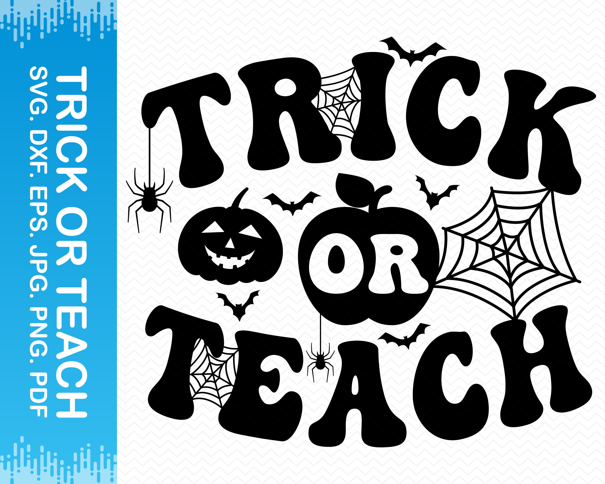 Trick or Teach Svg Halloween Svg Teacher Svg Halloween Shirt - Etsy