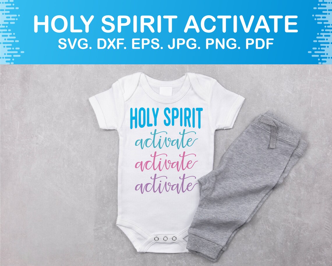 Holy Spirit Activate Svg Holy Spirit Svg Jesus Svg Faith - Etsy