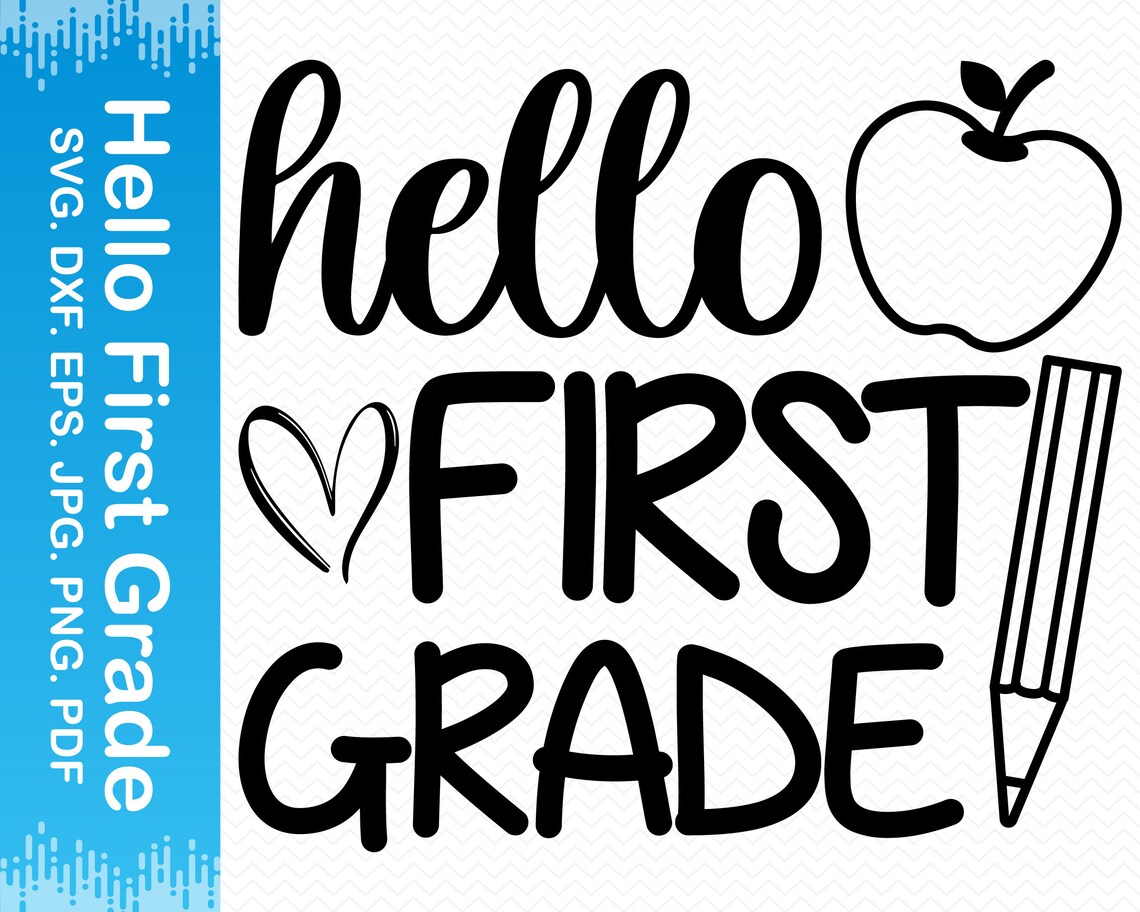 Hello First Grade SVG First Grade Svg 1st Grade Svg Teacher - Etsy