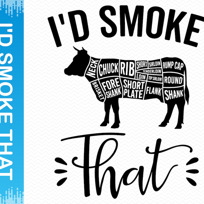 I'd Smoke That Svg - Etsy