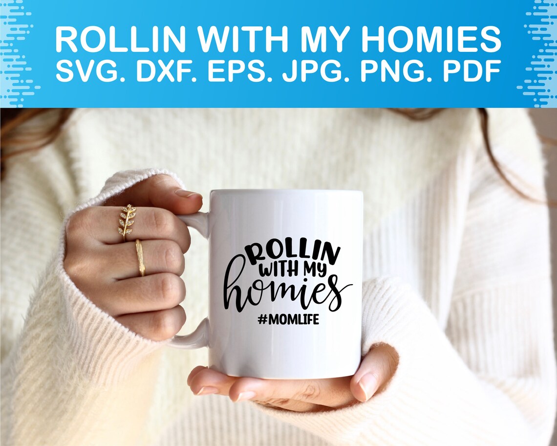 Rollin With My Homies Svg Mom Life Svg Funny Mom Svg | Etsy