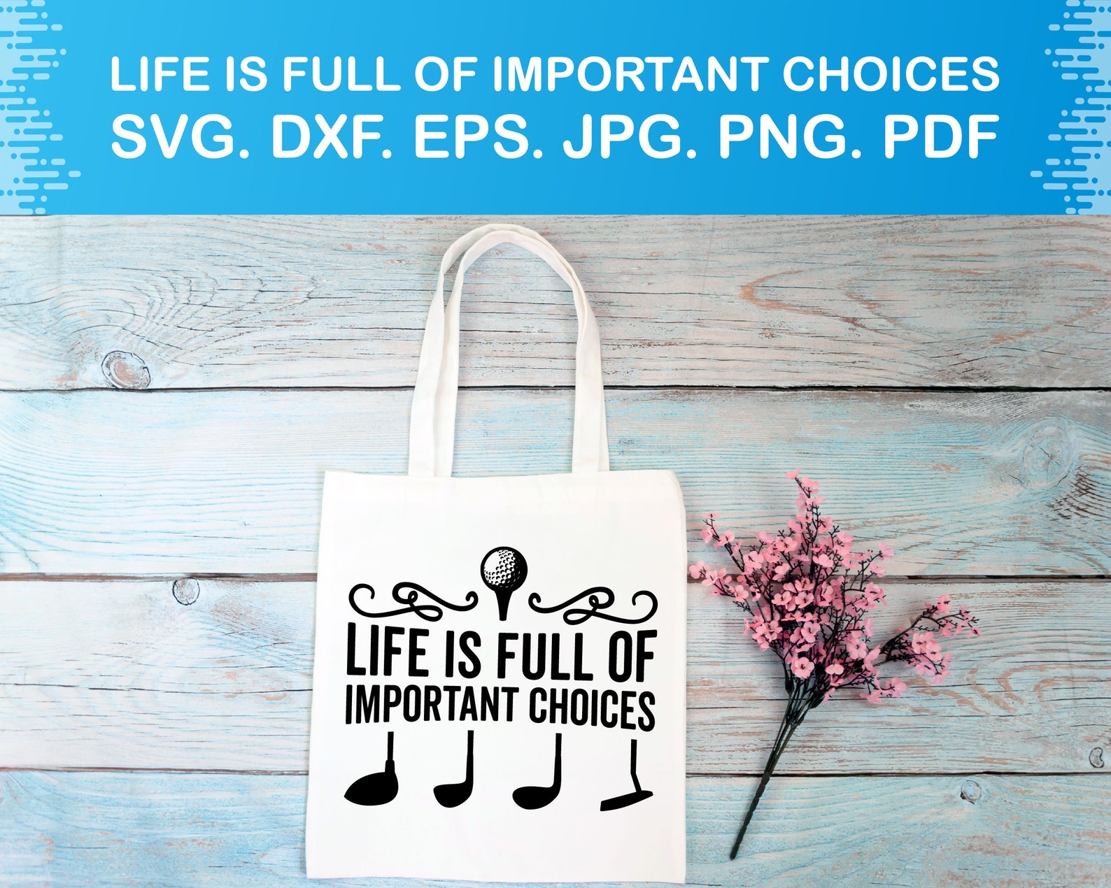 Life is Full of Important Choices Svg Golf Svg Golfer Svg | Etsy
