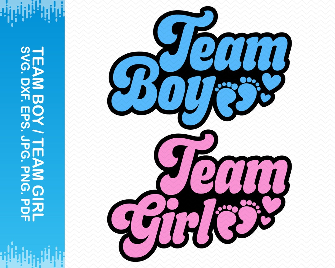 Team Boy Svg Team Girl Svg, Gender Reveal Svg, Baby Boy Svg, Baby Girl ...