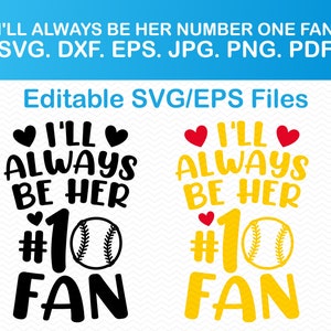 I'll Always Be Her Number One Fan Svg, Softball Svg, Softball Mom Svg ...
