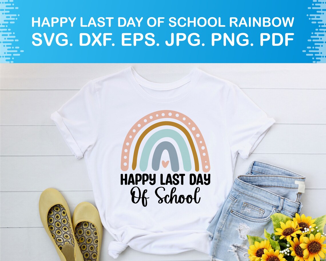Happy Last Day of School Svg Teacher Svg School Svg - Etsy