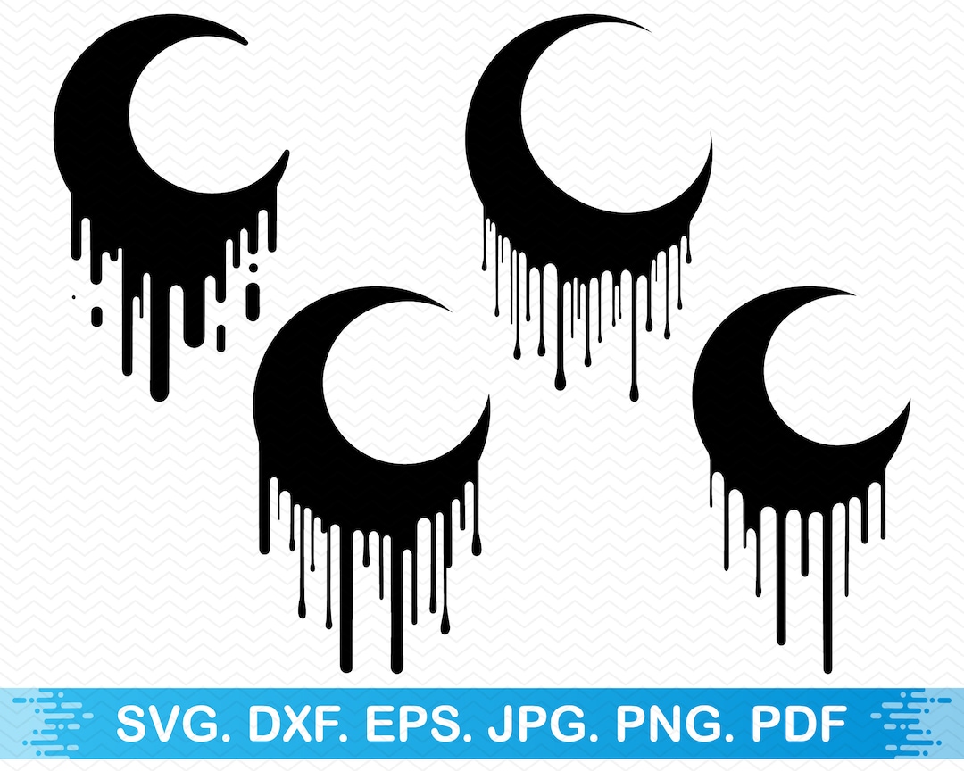 Dripping Crescent Svg, Moon Svg Moon Png Drip Svg, SVG Files for Cricut ...