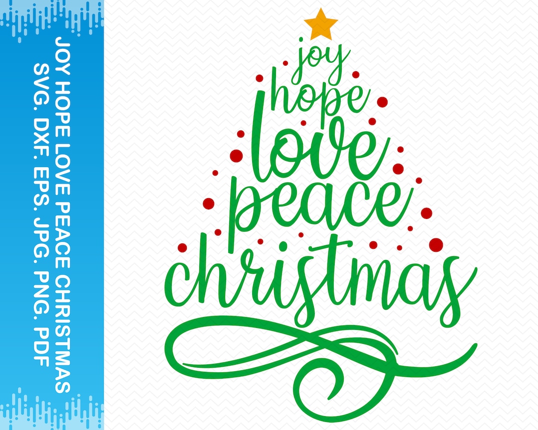 Joy Hope Love Peace Christmas Svg, Christmas Tree Svg, Christmas ...