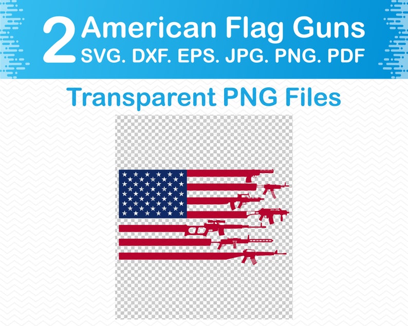 Gun Flag Svg American Flag Svg Guns Svg Gun Svg Rifle Flag - Etsy