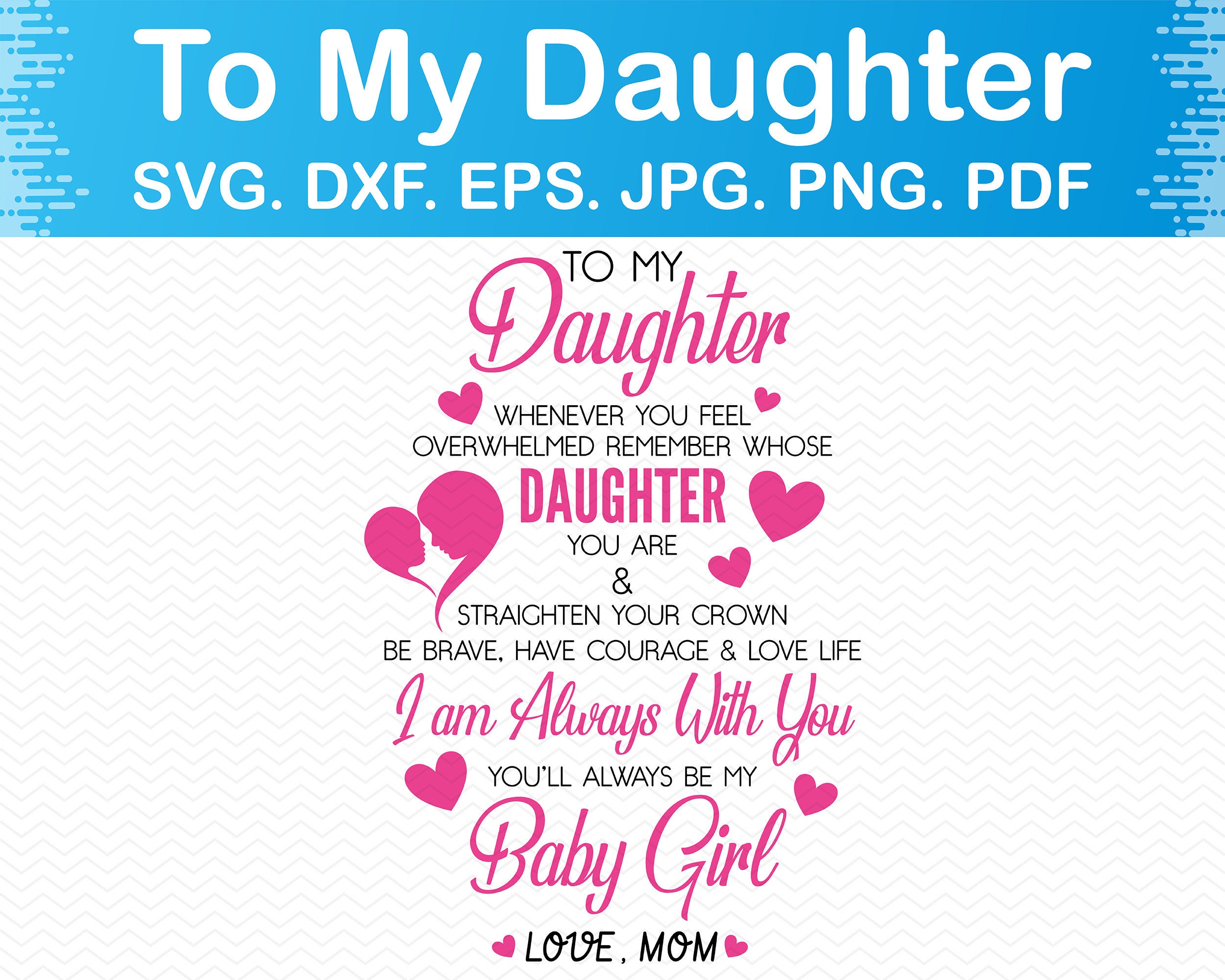 To My Daughter Svg Mother Daughter Svg Mom And Daughter Svg Etsy