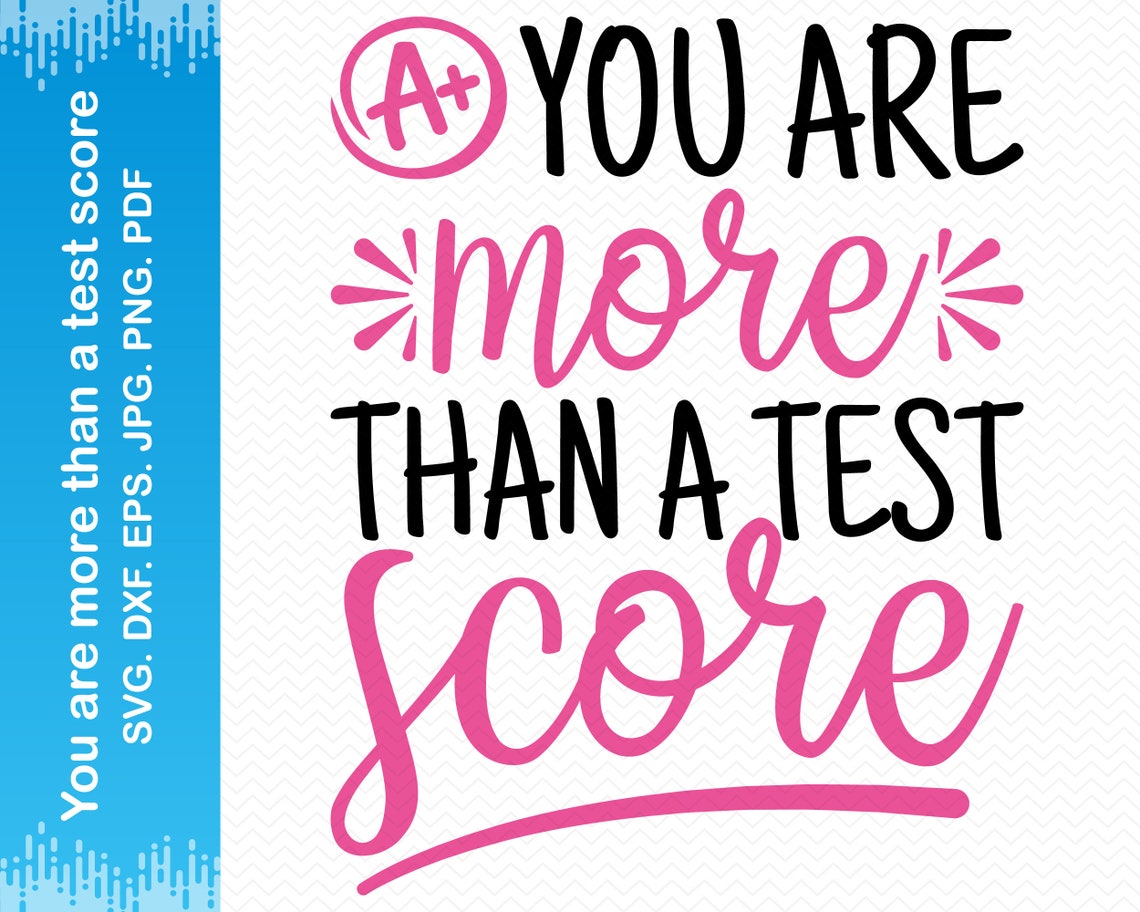 You Are More Than a Test Score Svg Teacher Svg School Svg - Etsy
