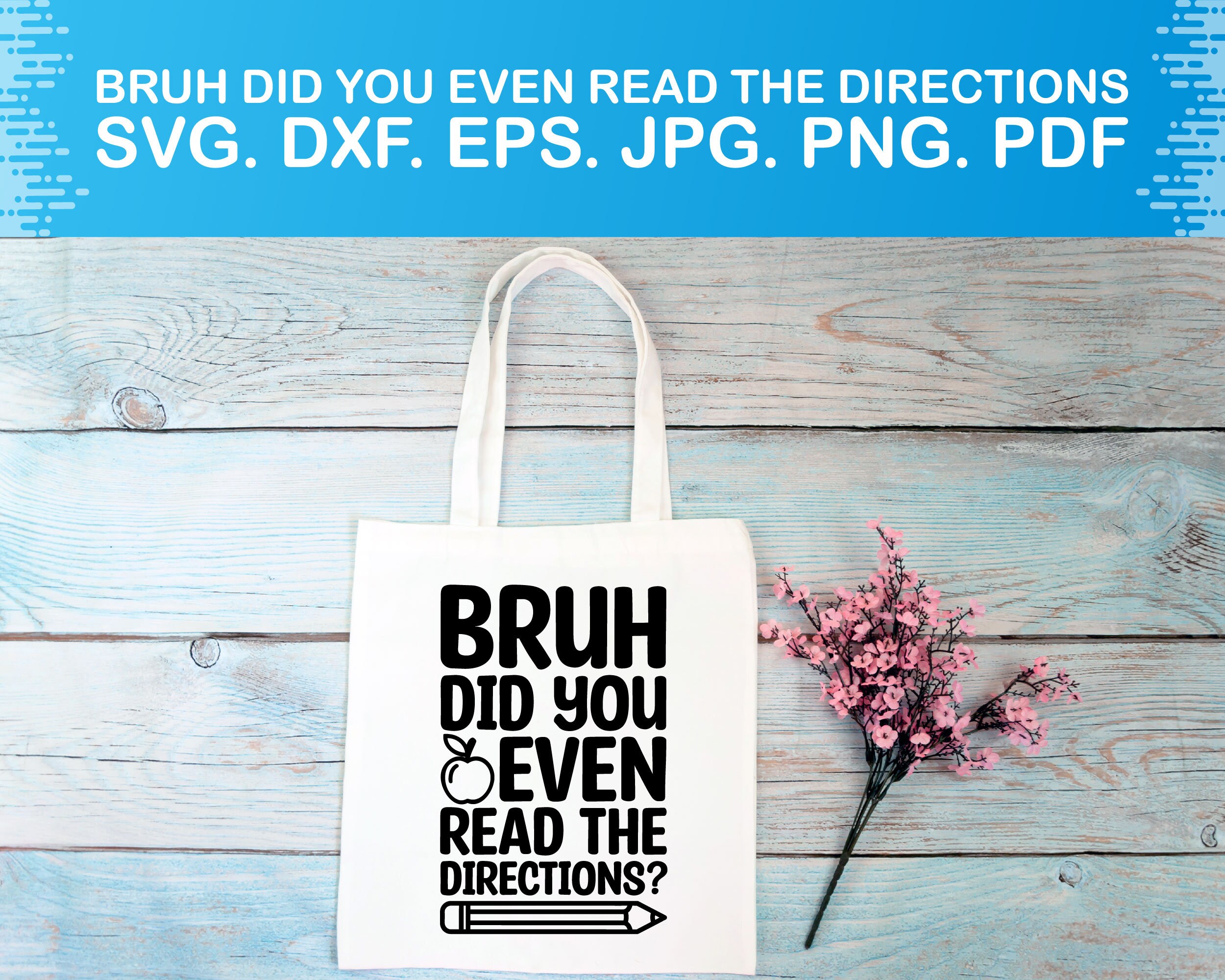 Bruh Did You Even Read the Directions Svg Teacher Svg - Etsy