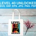 Level 40 Unlocked 40th Birthday Svg, Happy Birthday Svg, Birthday Png ...