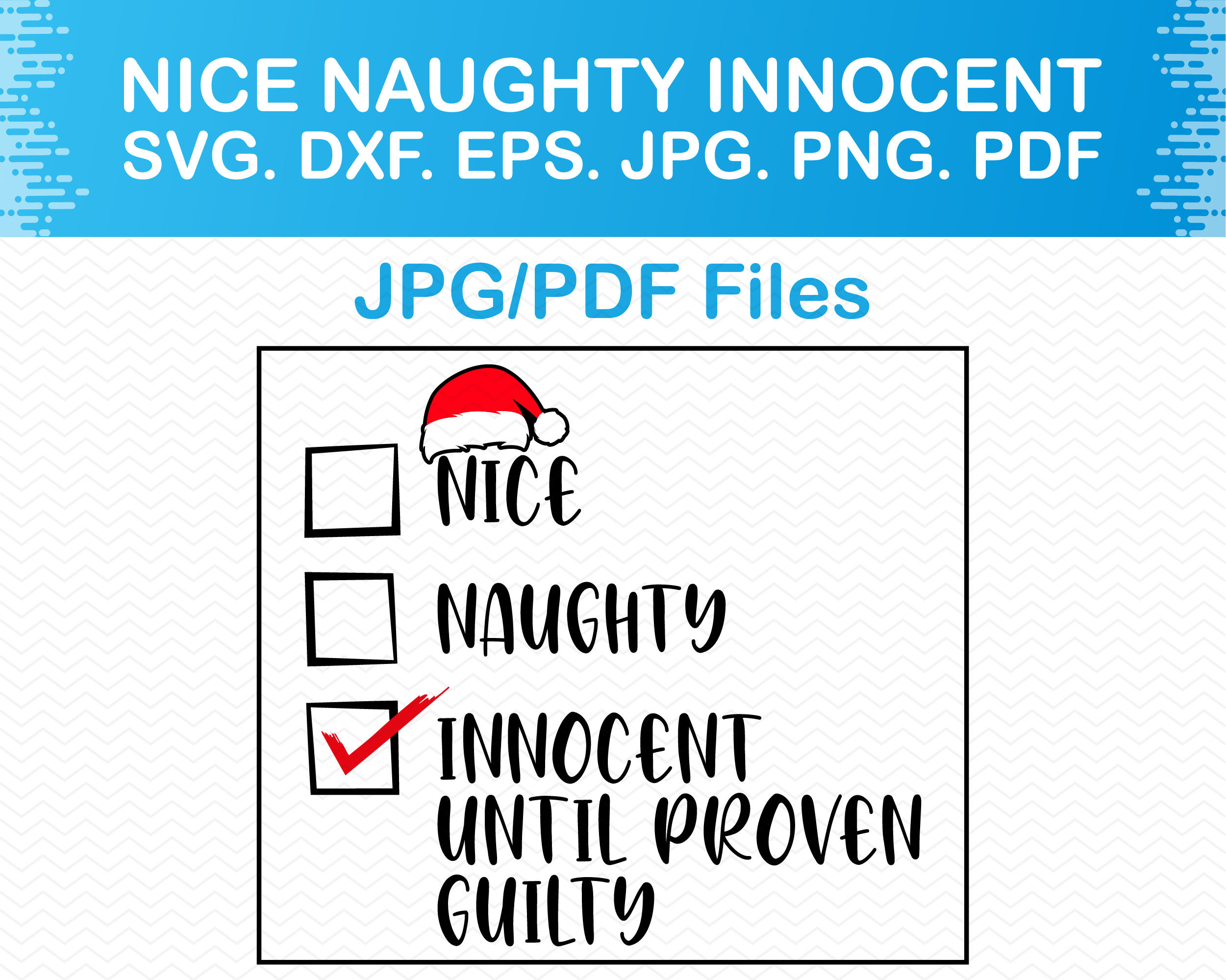 Nice Naughty Innocent Until Proven Guilty Svg Merry Christmas - Etsy