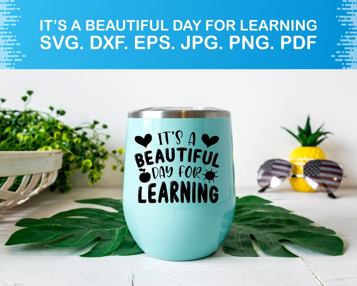 Its A Beautiful Day for Learning Svg Teacher Svg School - Etsy