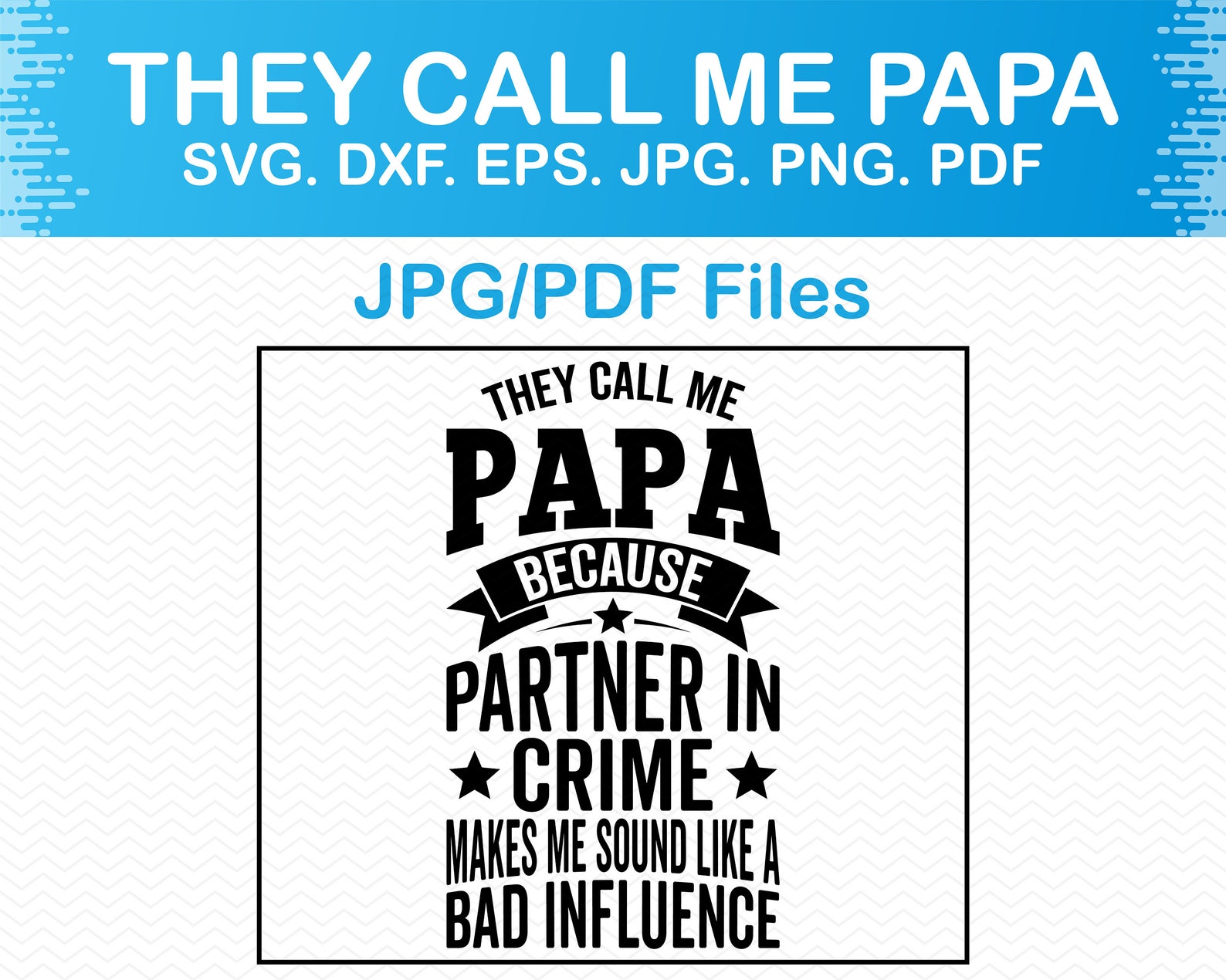 They Call Me Papa Because Partner in Crime Makes Me Sound Like A Bad ...